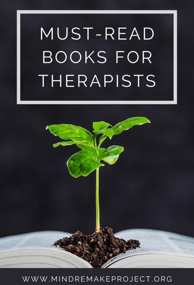 75 Must Read Books For Therapists Mind Remake Project