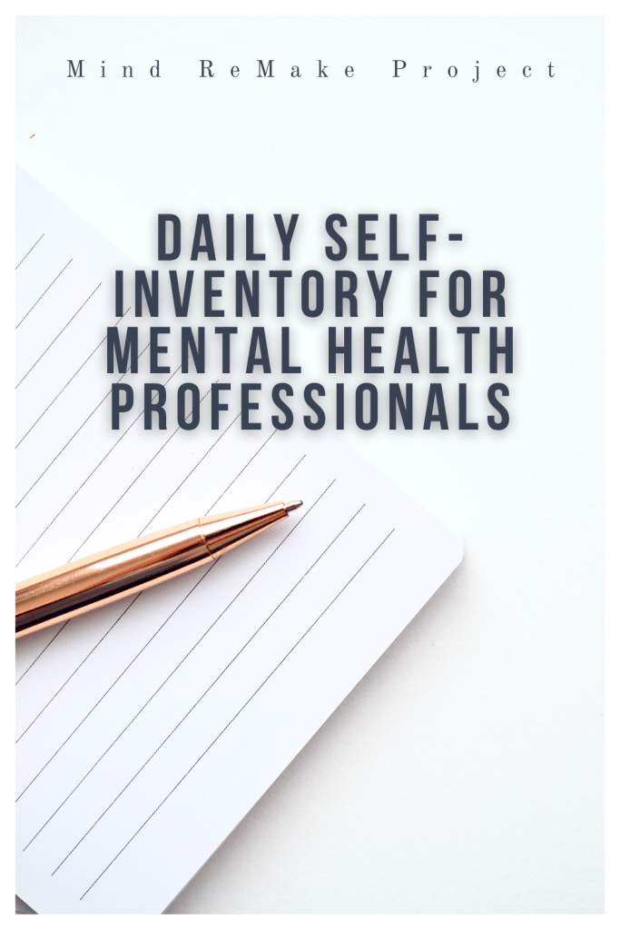 20 Self-Inventory Questions for Mental Health Professionals - mind ...